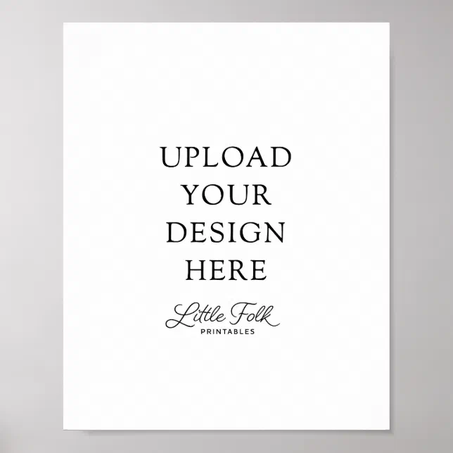 8 x 10" Poster | Zazzle