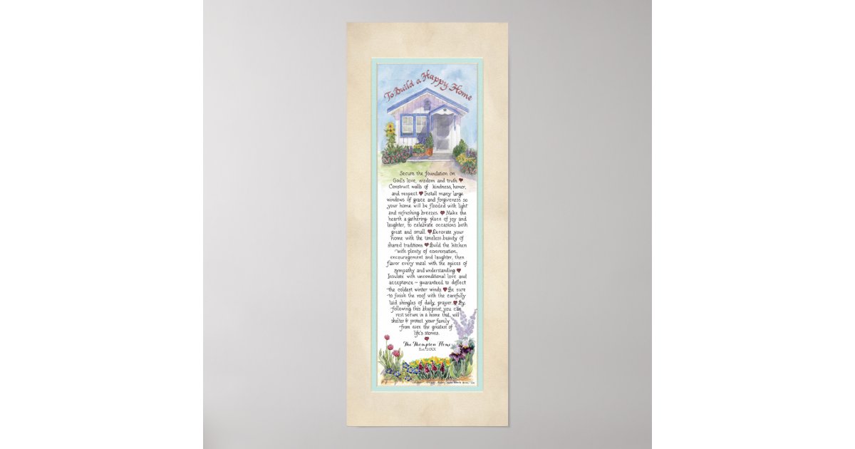 8 x 20 To Build a Happy Home, Parchment Blue Poster | Zazzle