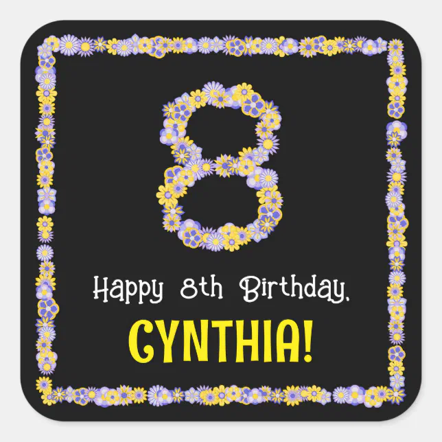 8th Birthday: Floral Flowers Number, Custom Name Square Sticker | Zazzle