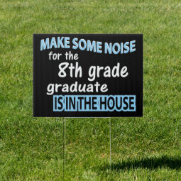 8th Grade Black Funny Modern Graduation Sign | Zazzle