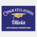 8th Grade Gold Blue Graduation Promotion Sign | Zazzle