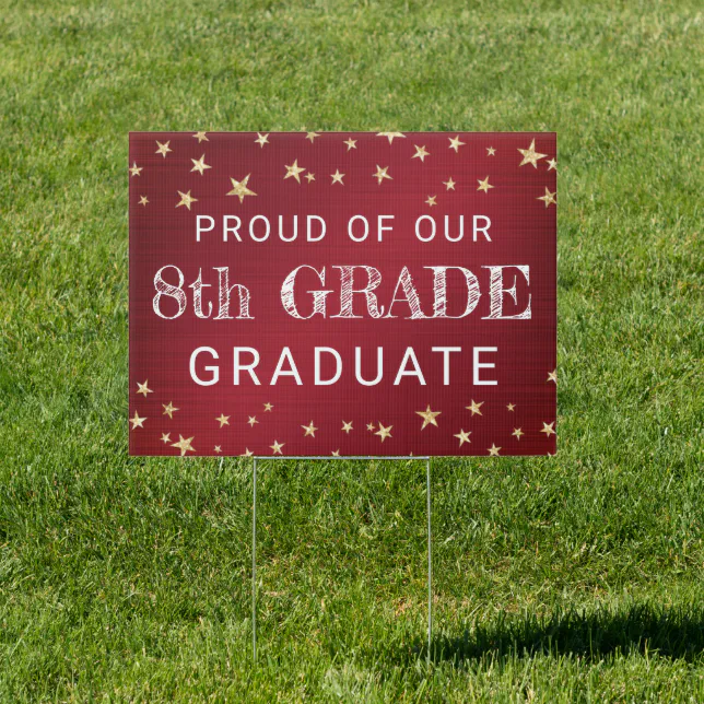 8th Grade Graduate Metallic Red Gold Stars Lawn Sign | Zazzle