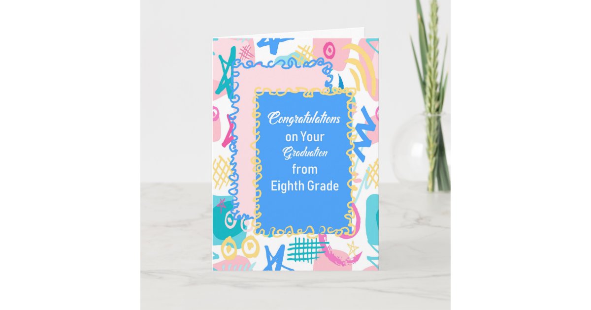 8th Grade Graduation Card, Trendy Design Card | Zazzle