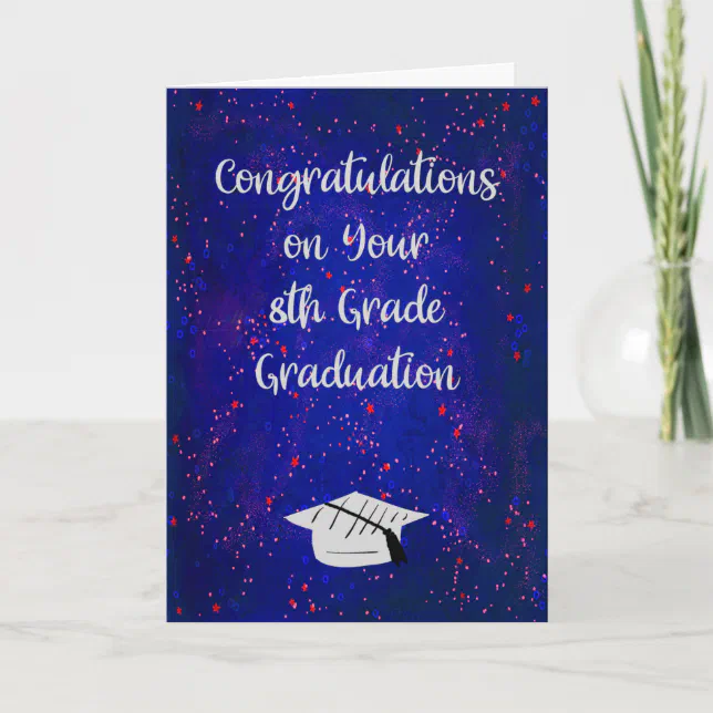 8th Grade Graduation with Stars & Cap Card | Zazzle