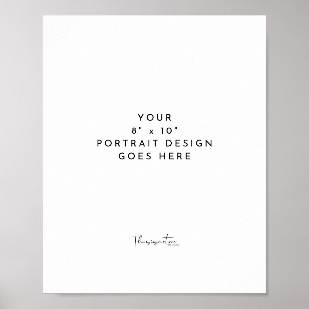 8x10" Portrait Vertical Template Poster | Zazzle