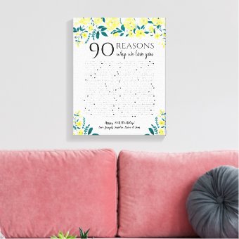 90 reasons why we love you birthday gift yellow canvas print | Zazzle