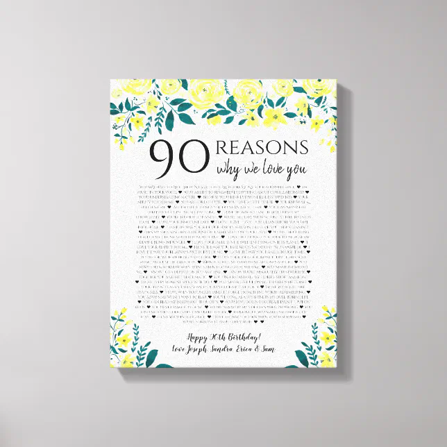90 reasons why we love you birthday gift yellow canvas print | Zazzle