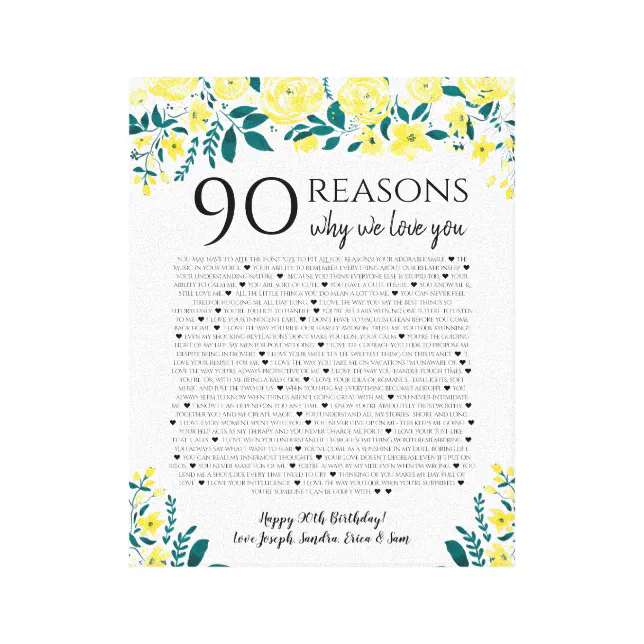90 reasons why we love you birthday gift yellow canvas print | Zazzle