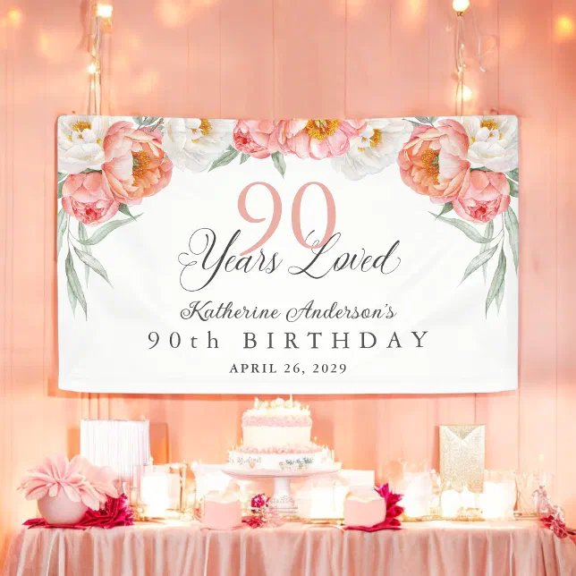 90 Years Loved Peach Floral 90th Birthday Banner | Zazzle