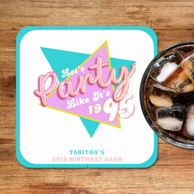 90s Party Like It's 1995 30th Birthday Party Square Paper Coaster | Zazzle