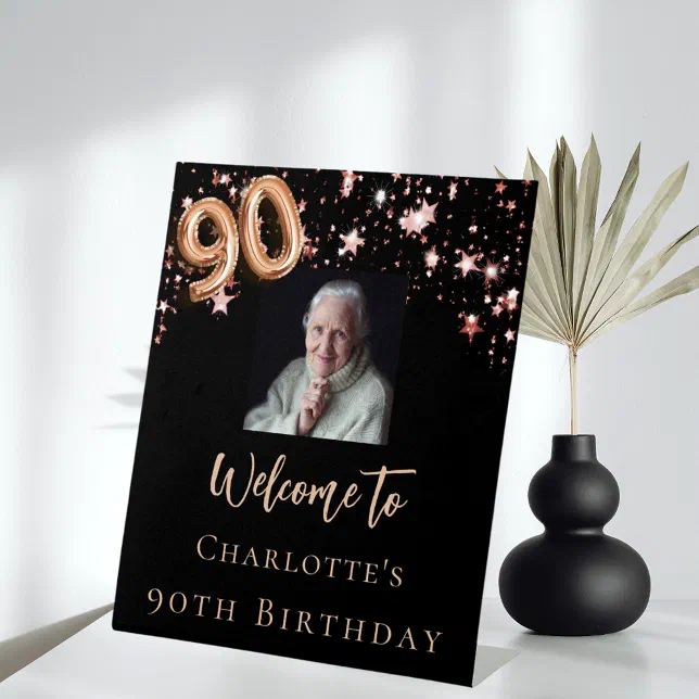 90th Birthday black rose gold photo star welcome Pedestal Sign | Zazzle