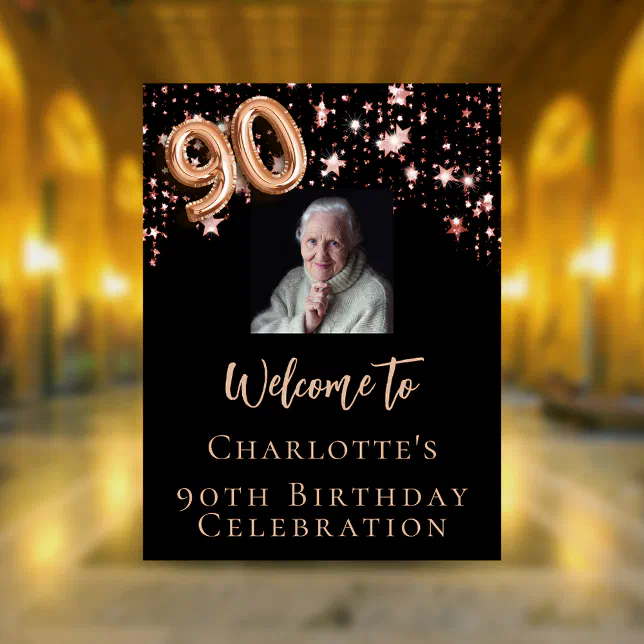 90th Birthday black rose gold photo star welcome Poster | Zazzle