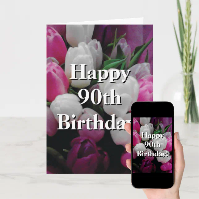 90th Birthday card with pink tulip flower bouquet | Zazzle