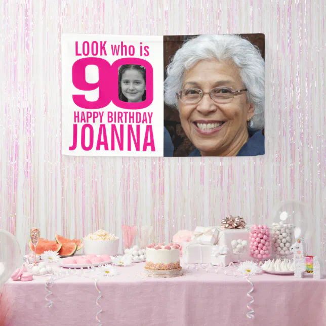 90th birthday pink look 90 custom photo now then banner | Zazzle
