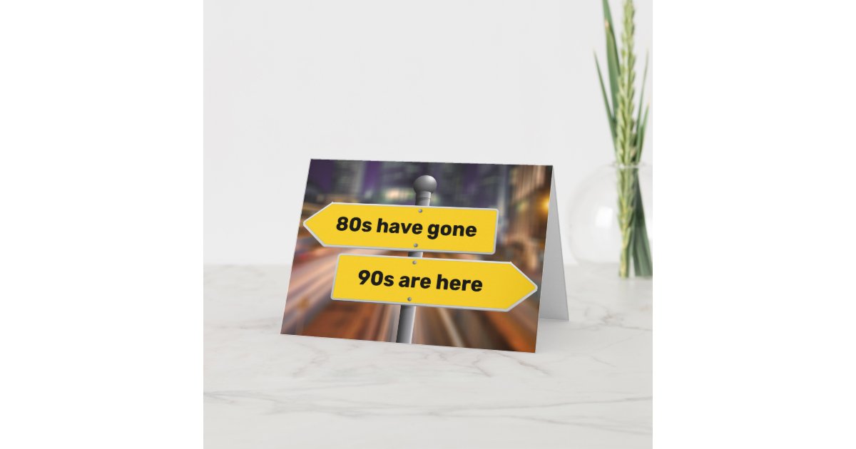 90th Birthday Yellow Street Signs Add Your Name Card | Zazzle