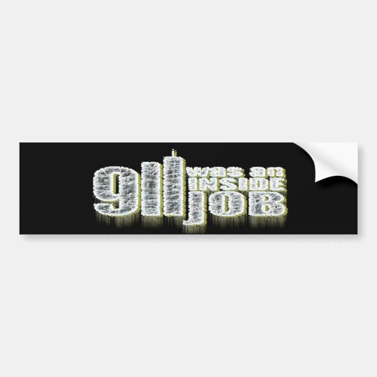 911 Was an Inside Job Bumper Sticker | Zazzle.com