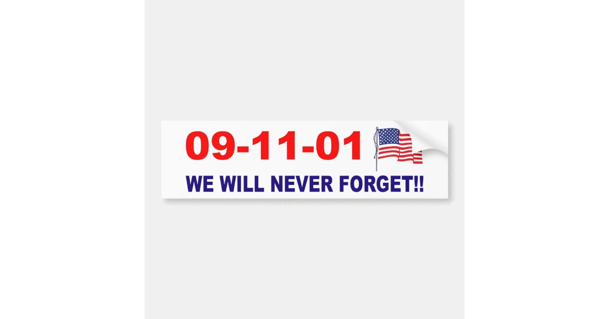 911 We will never forget Bumper Sticker | Zazzle