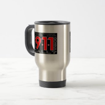 911 "Who Ya Gonna Call?" Travel Mug | Zazzle