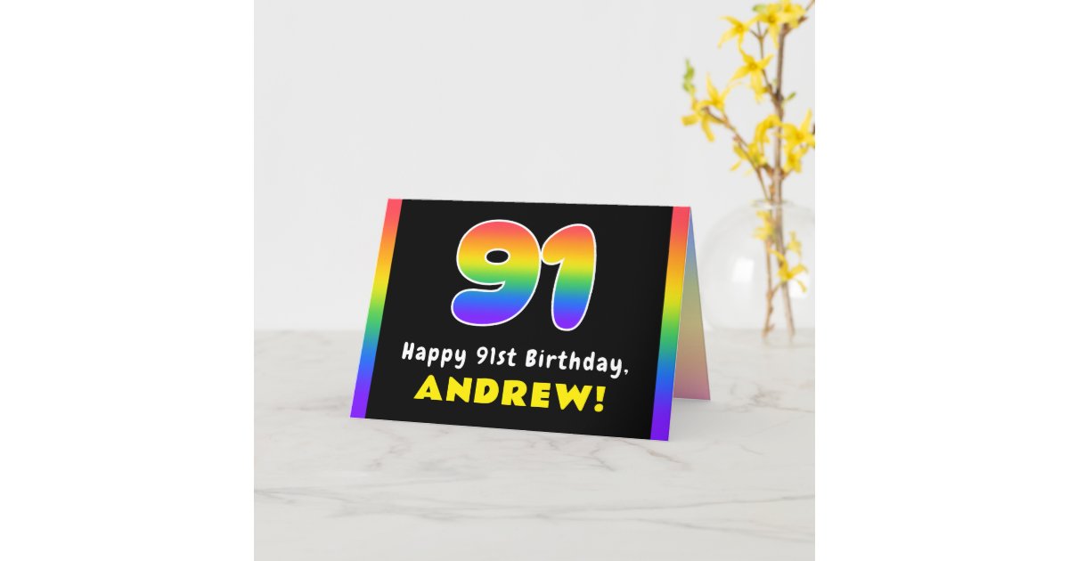 91st Birthday: Colorful Rainbow # 91, Custom Name Card | Zazzle