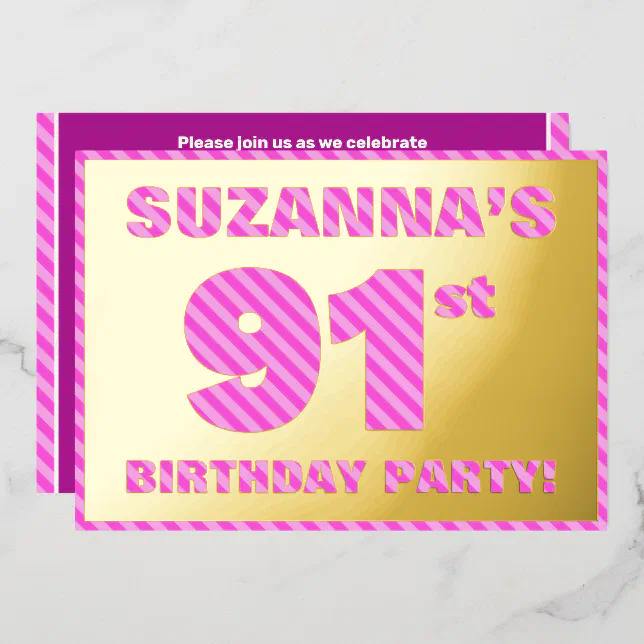 91st Birthday Party — Bold, Fun, Pink Stripes # 91 Foil Invitation | Zazzle