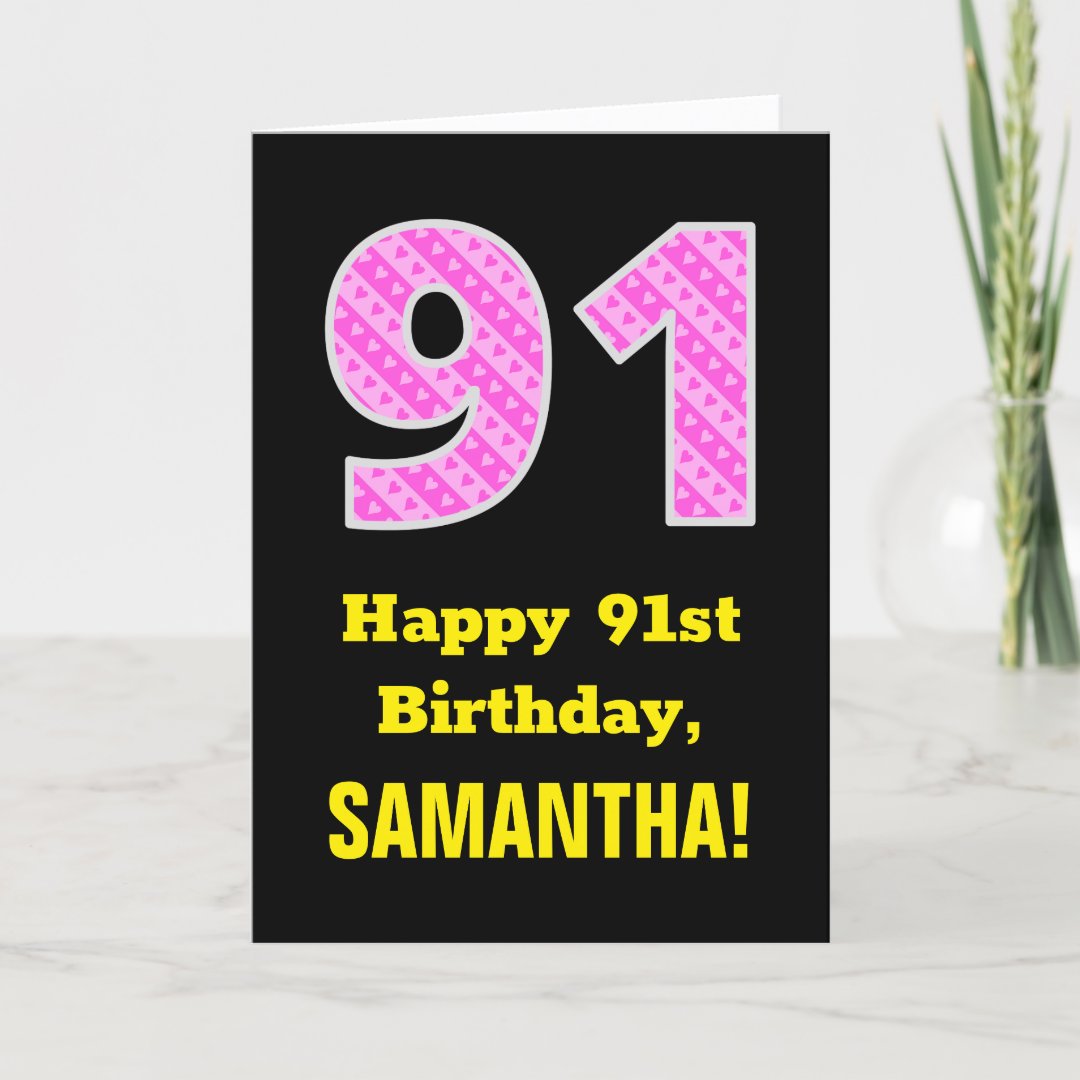 91st Birthday: Pink Stripes and Hearts "91" + Name Card | Zazzle