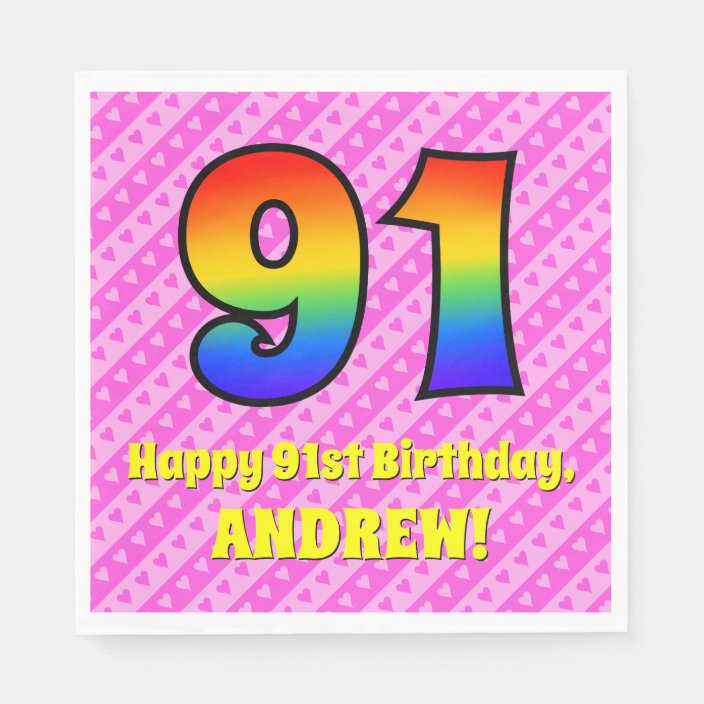 91st Birthday: Pink Stripes & Hearts, Rainbow # 91 Napkins | Zazzle.com