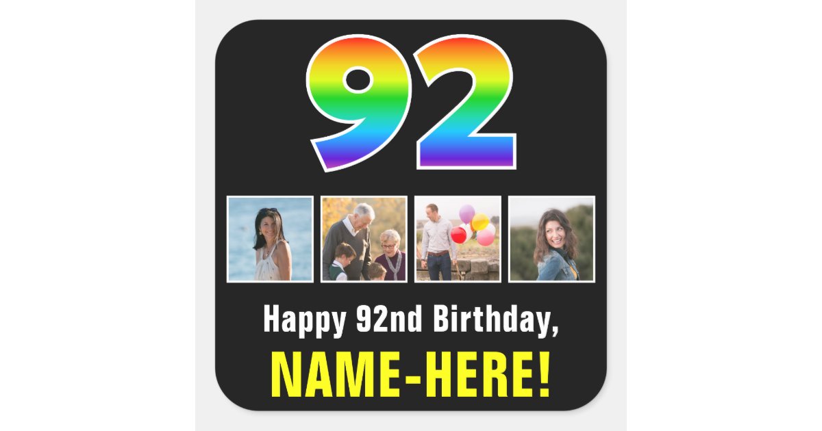 92nd Birthday: Rainbow “92”; Custom Photos & Name Square Sticker | Zazzle