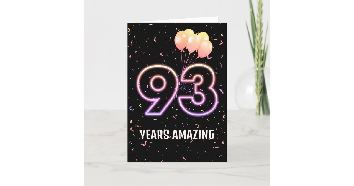 93rd Birthday Balloons and Confetti Card | Zazzle