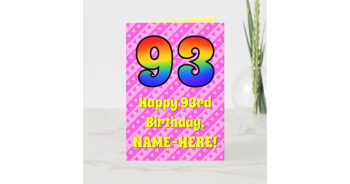 93rd Birthday: Pink Stripes & Hearts, Rainbow # 93 Card | Zazzle