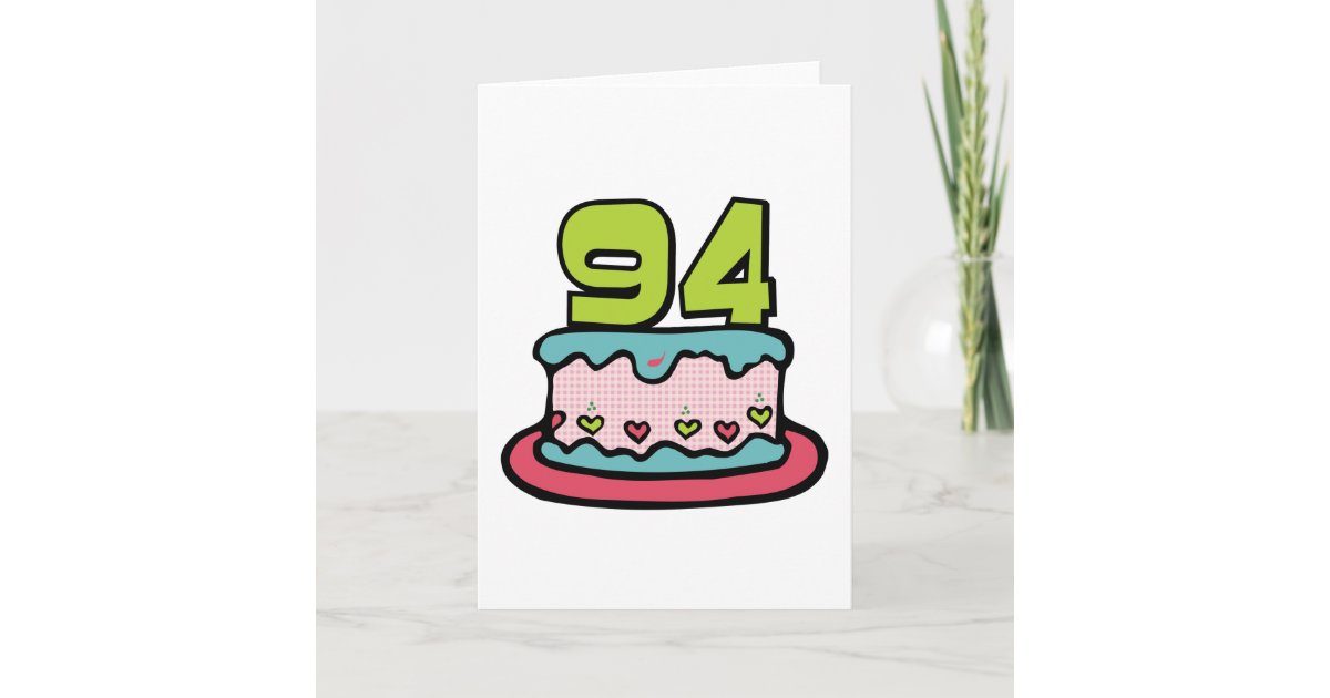 94 Year Old Birthday Cake Card | Zazzle
