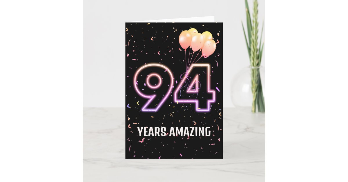 94th Birthday Balloons and Confetti Card | Zazzle