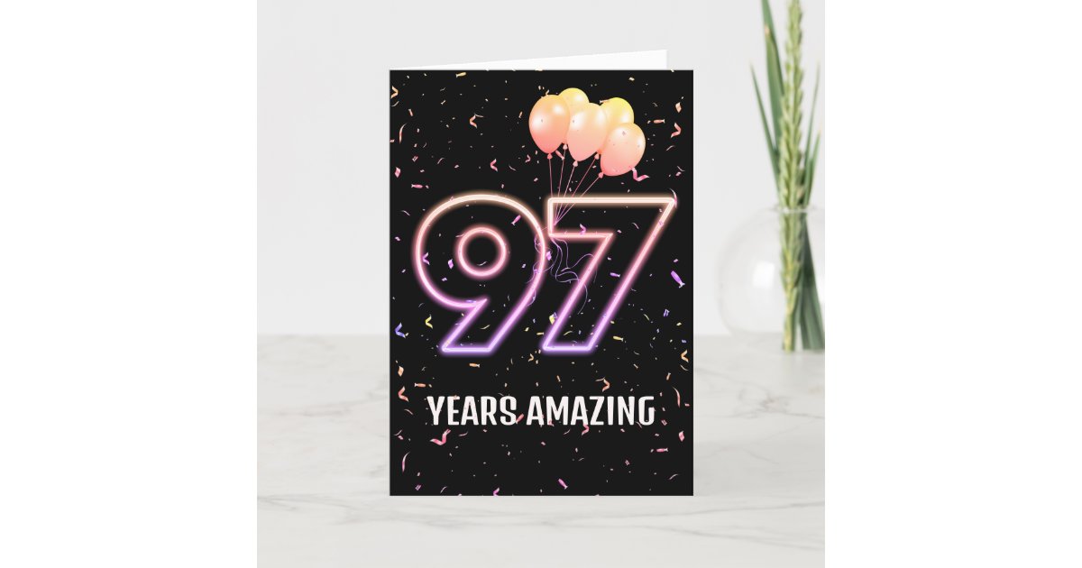 97th Birthday Balloons and Confetti Card | Zazzle