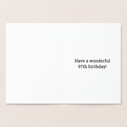 97th Birthday: Bold "97 YEARS OLD!" Gold Foil Card | Zazzle