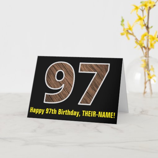 97th Birthday: Name + Faux Wood Grain Pattern "97" Card | Zazzle