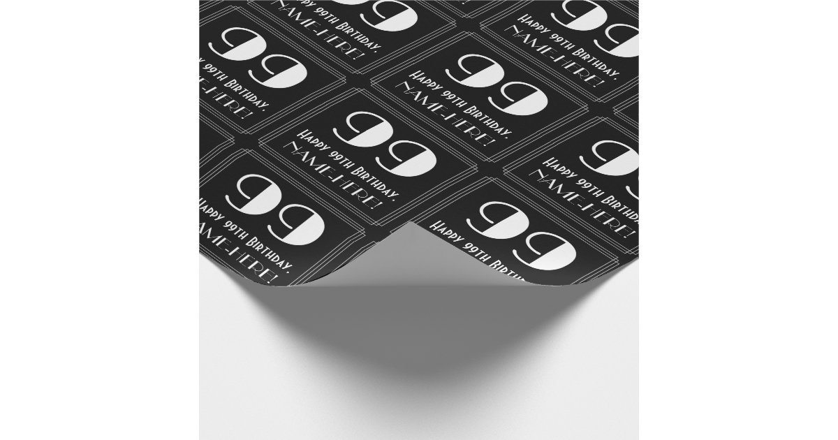 99th Birthday - Art Deco Inspired Look "99", Name Wrapping Paper | Zazzle