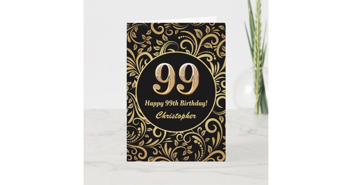 99th Birthday Black and Gold Floral Pattern Card | Zazzle