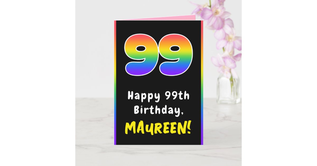 99th Birthday: Colorful Rainbow # 99, Custom Name Card | Zazzle