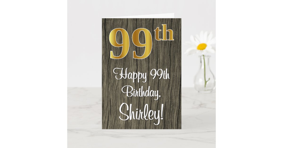 99th Birthday: Elegant Faux Gold Look #, Faux Wood Card | Zazzle