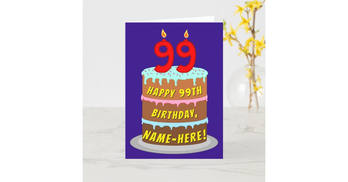99th Birthday: Fun Cake and Candles + Custom Name Card | Zazzle