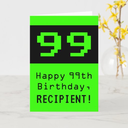 99th Birthday: Nerdy / Geeky Style "99" and Name Card | Zazzle