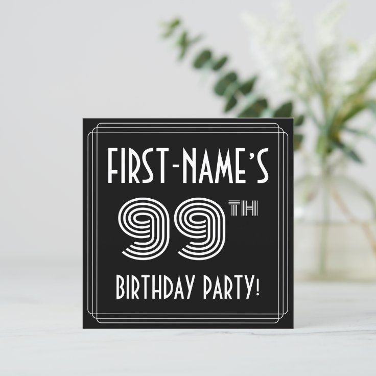 99th Birthday Party: Art Deco Style w/ Custom Name Invitation | Zazzle