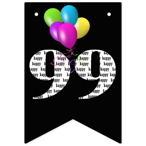 99th birthday party balloons bunting flags | Zazzle