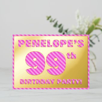 99th Birthday Party — Bold, Fun, Pink Stripes # 99 Foil Invitation | Zazzle