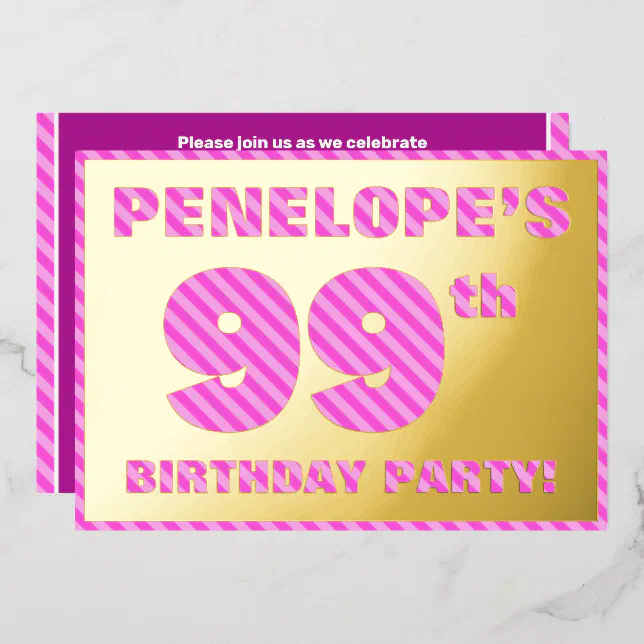 99th Birthday Party — Bold, Fun, Pink Stripes # 99 Foil Invitation | Zazzle