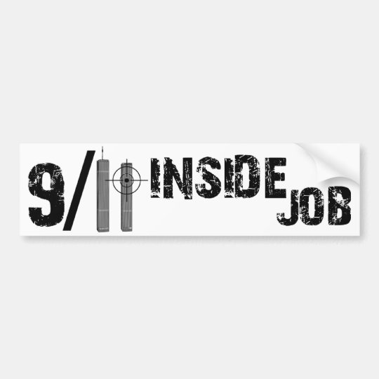 9-11 Inside Job Bumper Sticker | Zazzle.com
