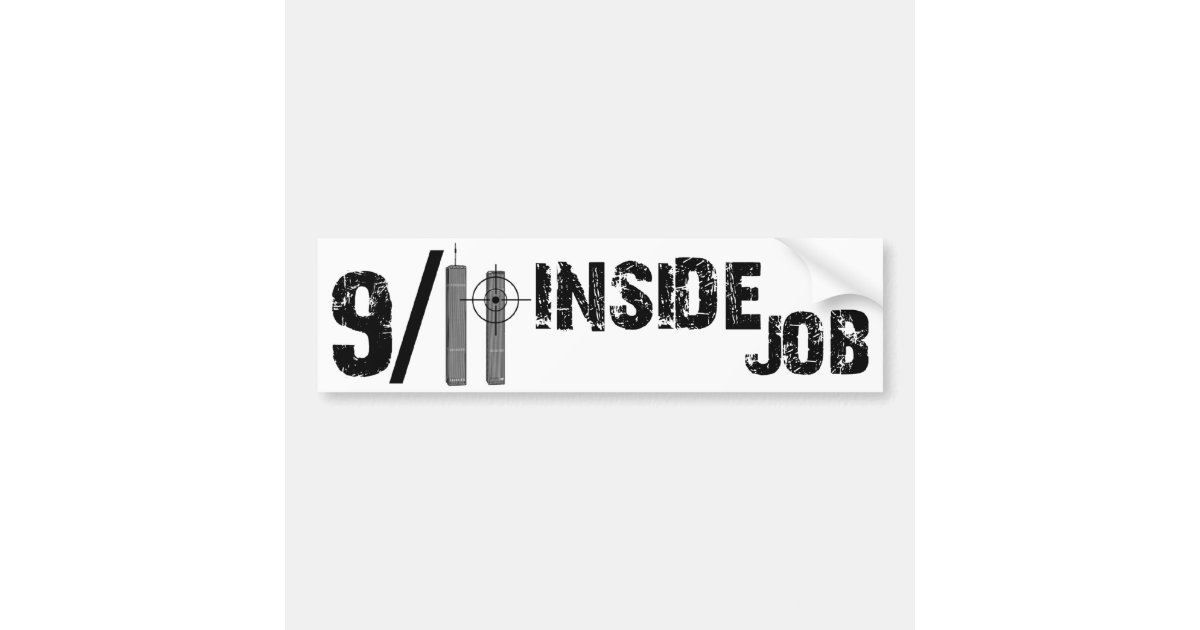 9-11 Inside Job Bumper Sticker | Zazzle