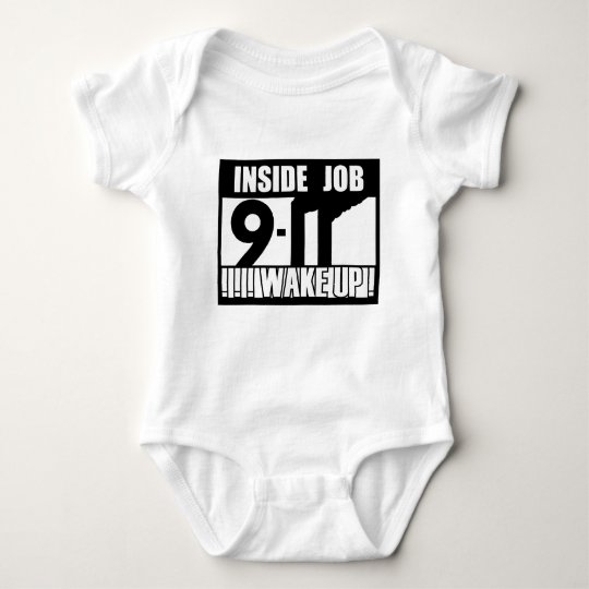 9-11 INSIDE JOB WAKE UP - 911 truth, truther Baby Bodysuit | Zazzle.com