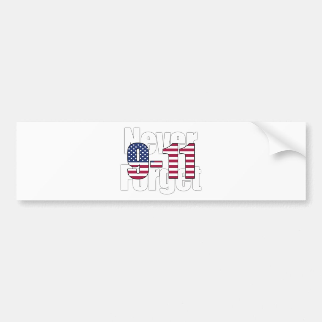 9-11 Never Forget Bumper Sticker | Zazzle