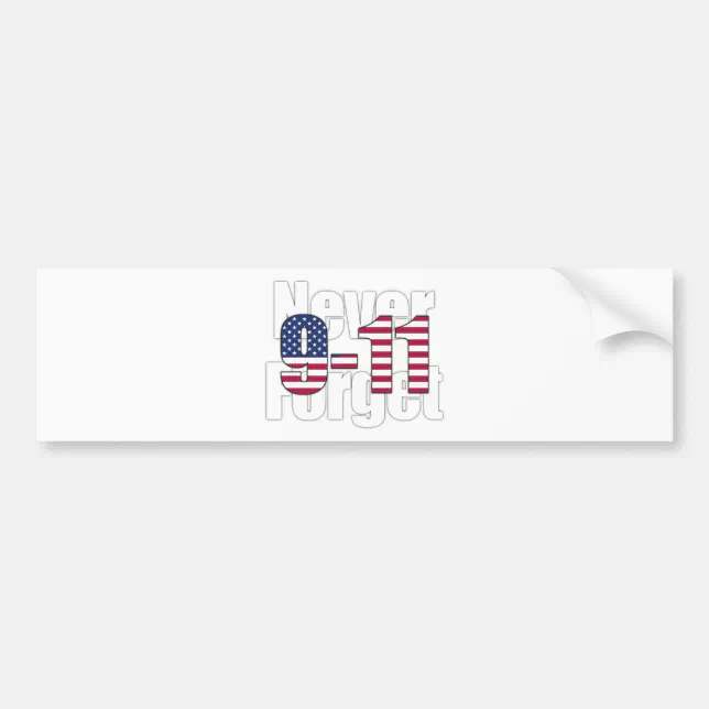 9-11 Never Forget Bumper Sticker | Zazzle