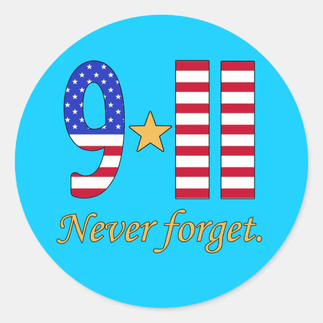 9-11 Never Forget Products Classic Round Sticker | Zazzle